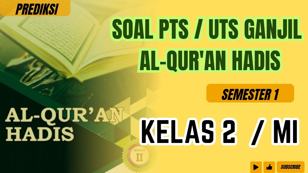 Latihan Soal PTS Al Quran Hadis kelas 2 MI Semester 1