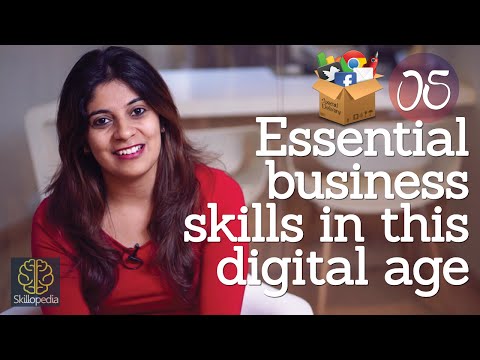 Business skills required in this digital age - Develop interpersonal skills and personality