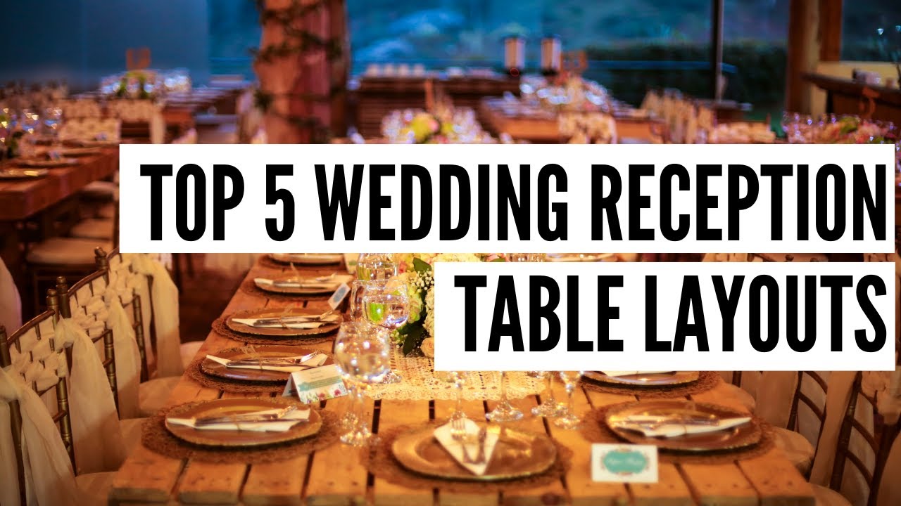 Top 5 Wedding Reception Rectangle Table Layouts