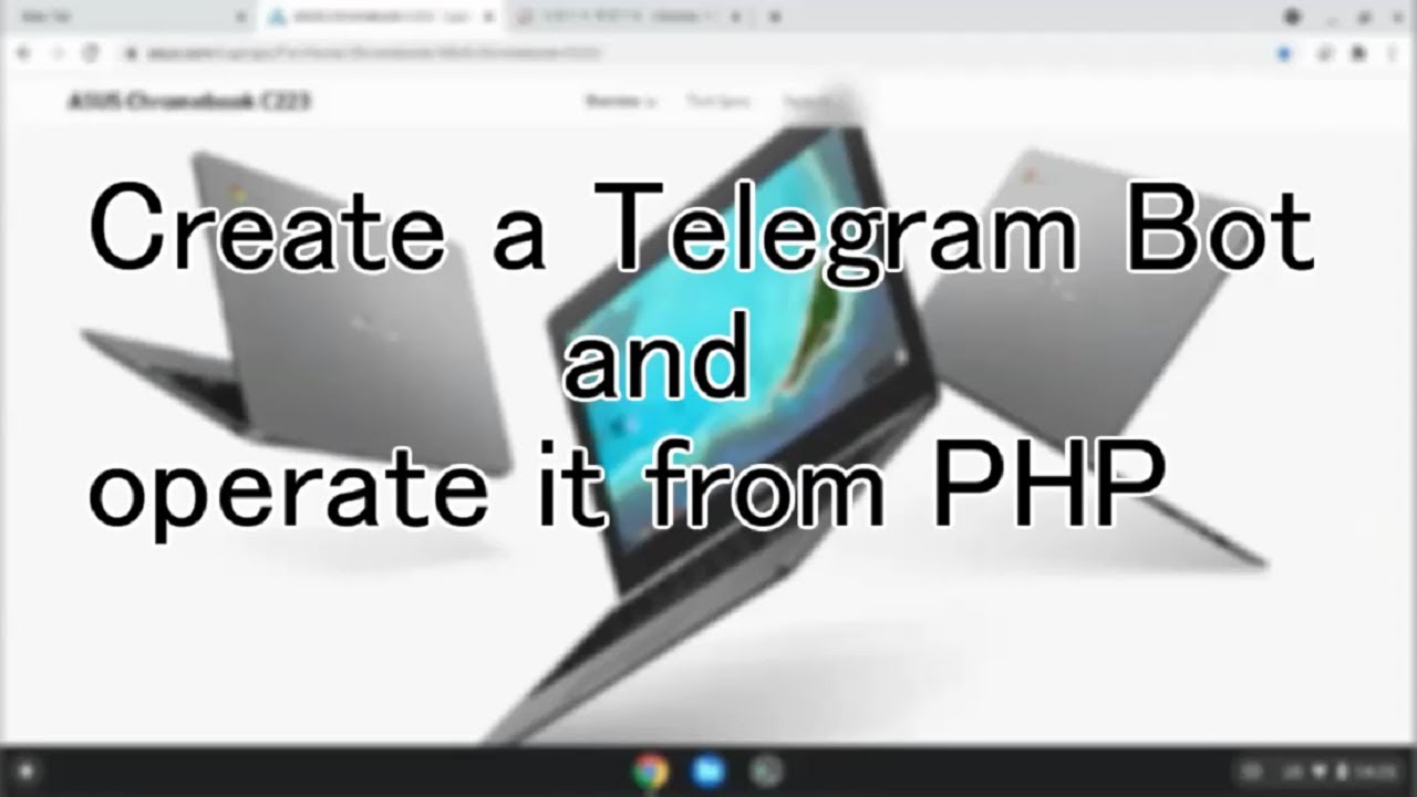 Create a Telegram Bot and operate it from PHP