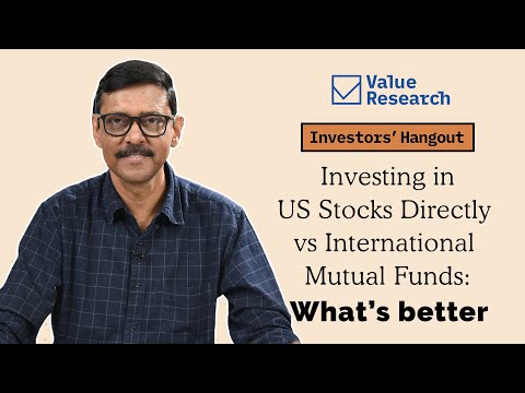Investing in US Stocks directly vs International Mutual Funds: What's better?