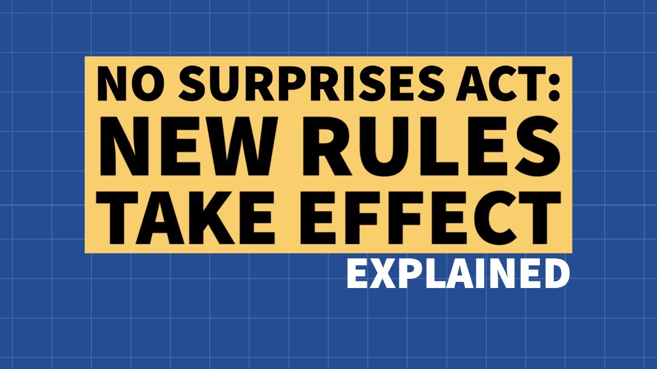 New Final Rule on No Surprises Act - Explained