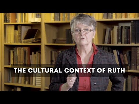 The Cultural Context of the Book of Ruth --- Marion Ann Taylor