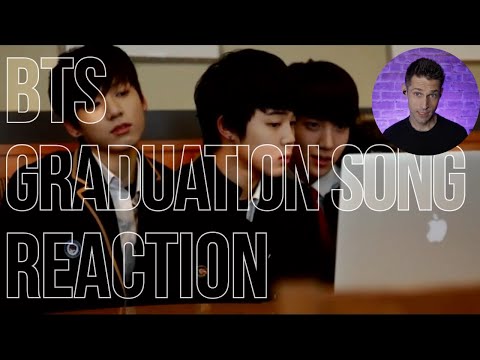 BTS 방탄소년들의 졸업 Graduation Song + Lyrics - REACTION