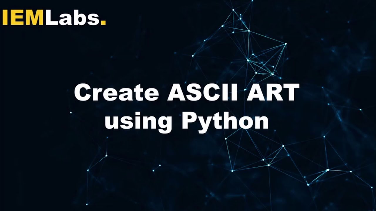 Image to ASCII Art | Python | Tutorial | IEMLabs