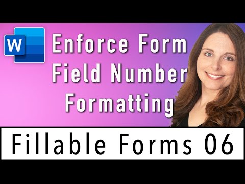 Enforce Form Field Number Formatting - Create Fillable Forms in Word Course Lesson 6