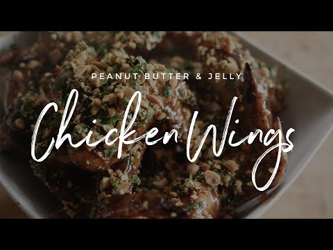Peanut Butter & Jelly Chicken Wings