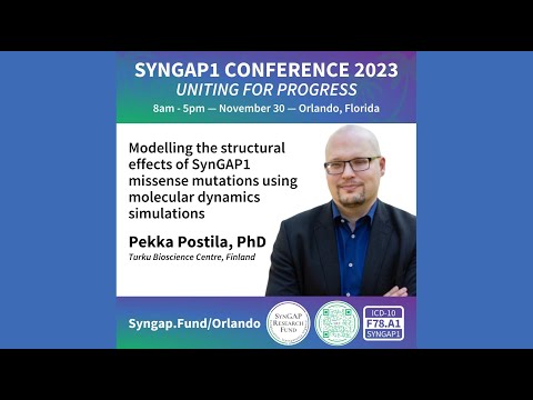 Modelling the structural effects of SynGAP1 missense mutations - PEKKA POSTILA, PhD