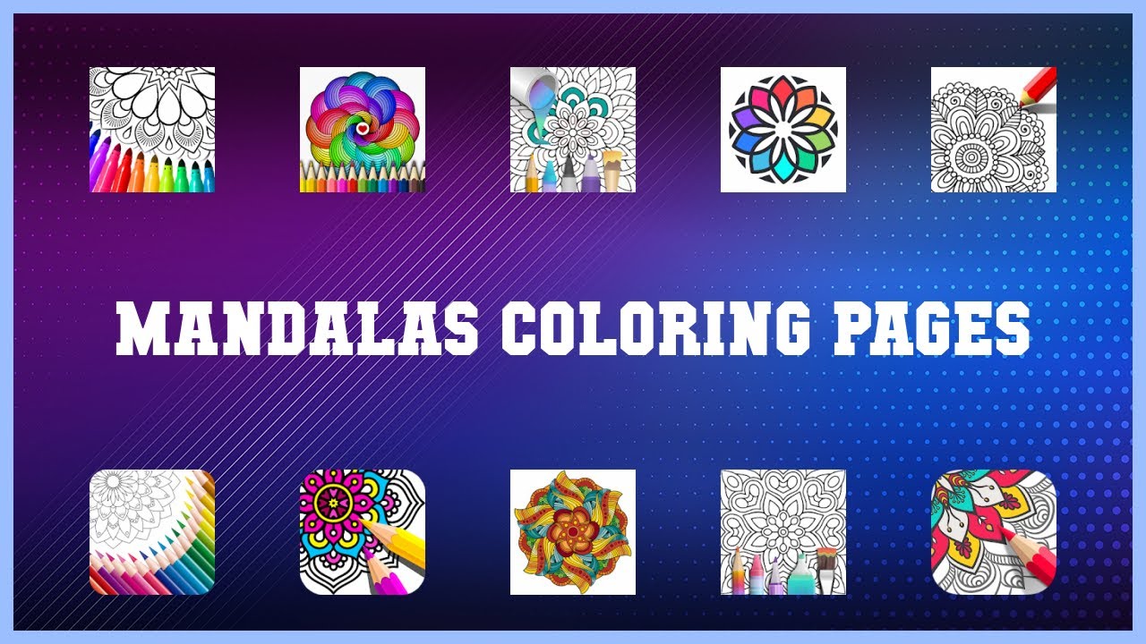 Super 10 Mandalas Coloring Pages Android Apps