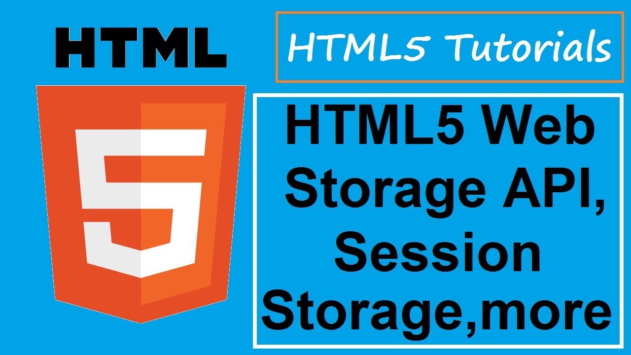 HTML5 Tutorials - 6 - HTML5 Web Storage API,Examples,sessionStorage,localStorage