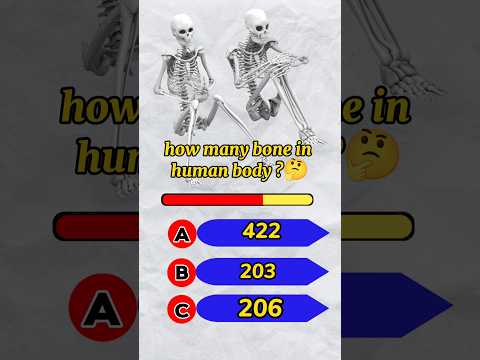 How many Bone 🦴 In human body?🤔#quiz