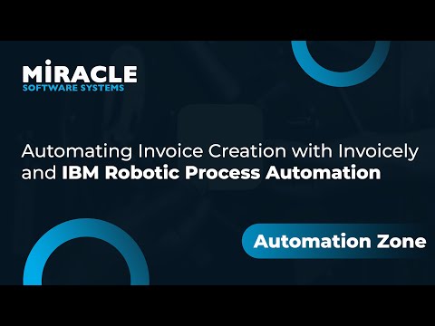 Automating Invoice Creation with Invoicely and IBM Robotic Process Automation | Automation Zone
