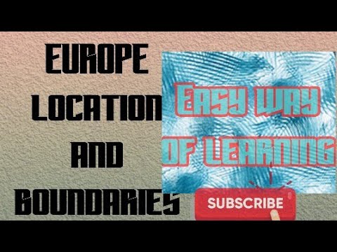 Europe continent #location and boundaries