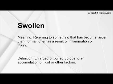 Swollen Meaning