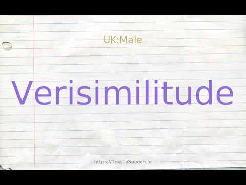 How to pronounce verisimilitude