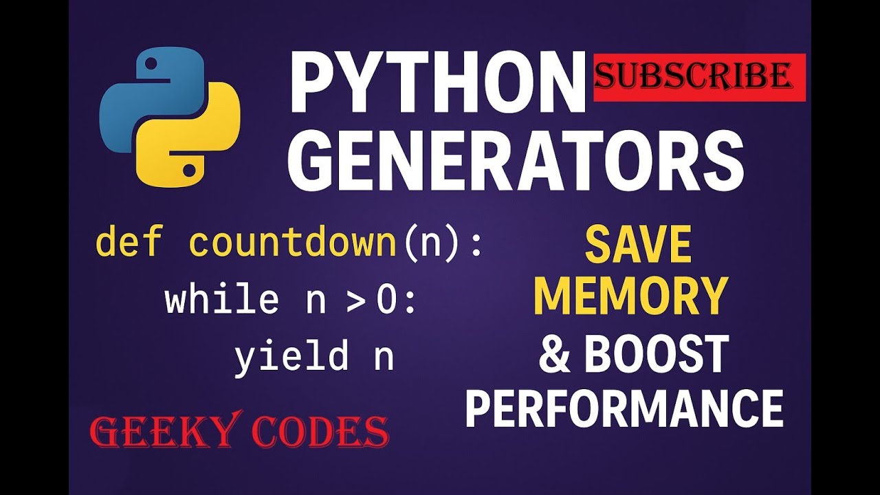 Python Generators Explained - Save Memory & Boost Performance!