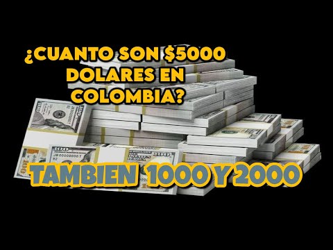 ¿cuanto son $ 5000 DOLARES en colombia?/precio del dolar hoy en colombia