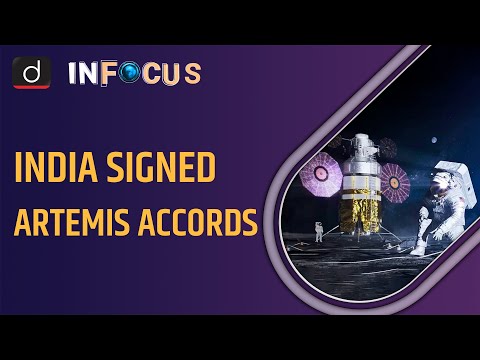 India signed Artemis Accord | In Focus | Drishti IAS English