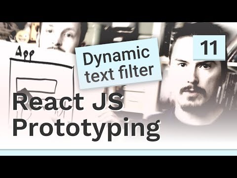 Learn Dynamic text filtering on the client 11 React JS prototyping - Mind Luster