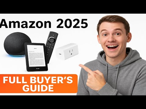 Amazon Devices 2025 Full Review & Buyer's Guide