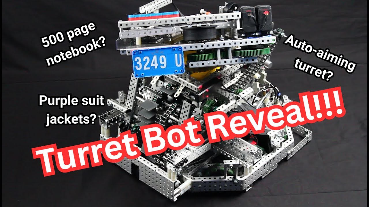 Turret reveal | 3249u - VEX Robot Showcase - VEX Forum