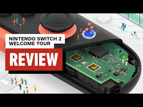 Nintendo Switch 2 Welcome Tour Review