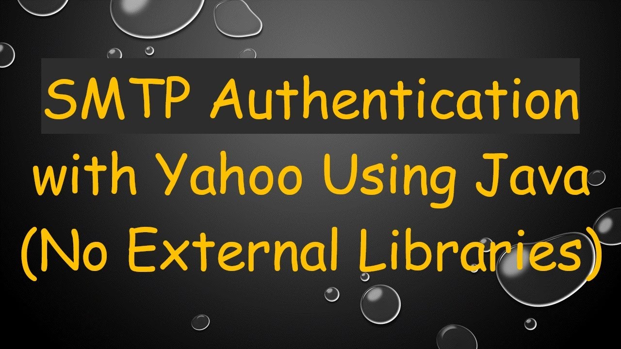 SMTP Authentication with Yahoo Using Java (No External Libraries)