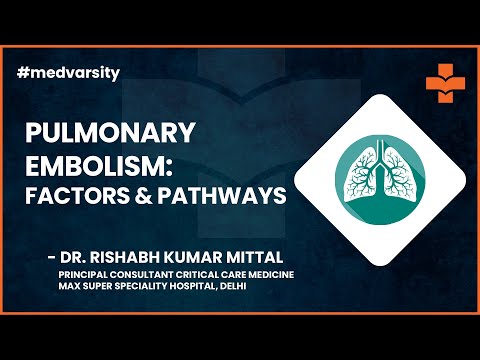 Pulmonary Embolism - Factors and Pathways | Medical Case Discussion | Assimilate by Medvarsity