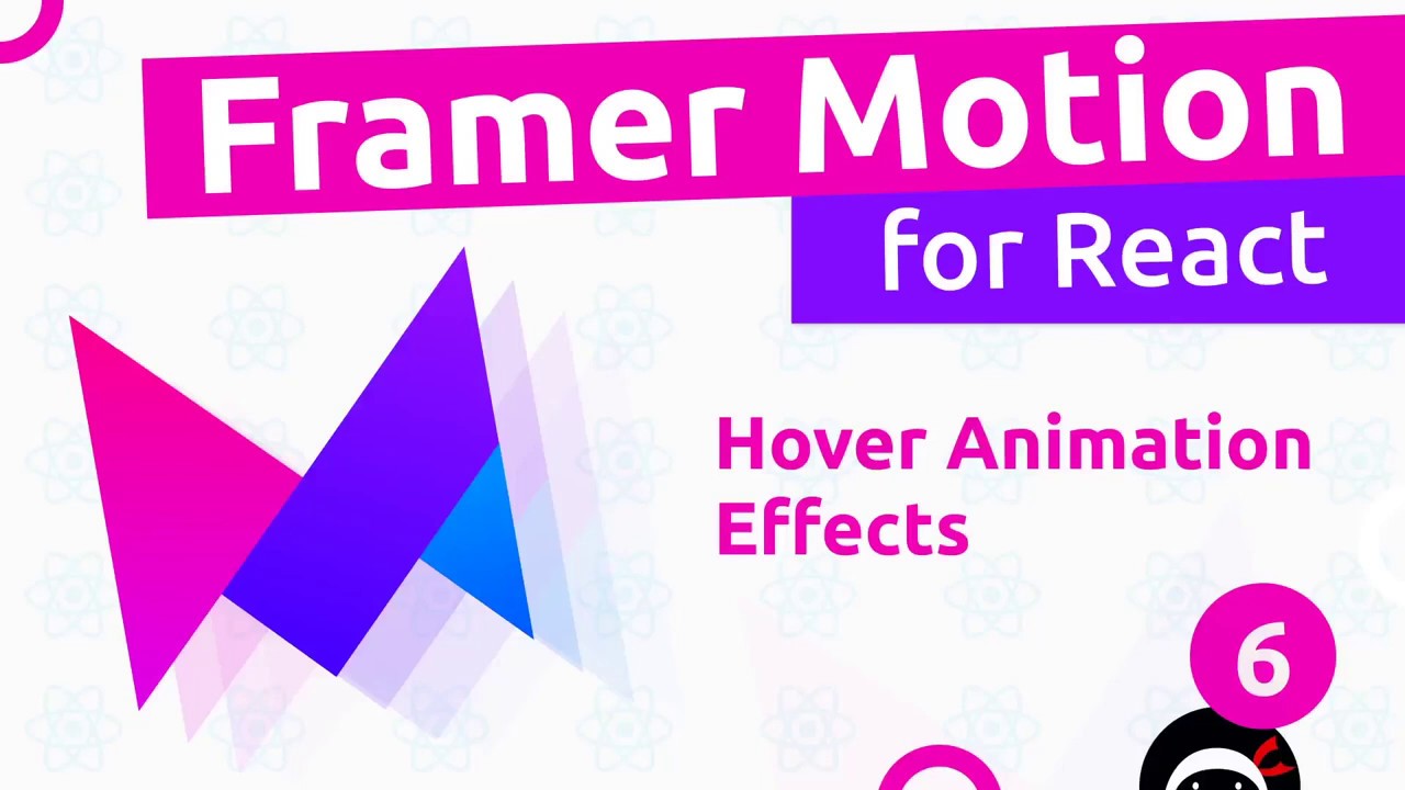 Framer Motion (for React) #6 - Hover Animations