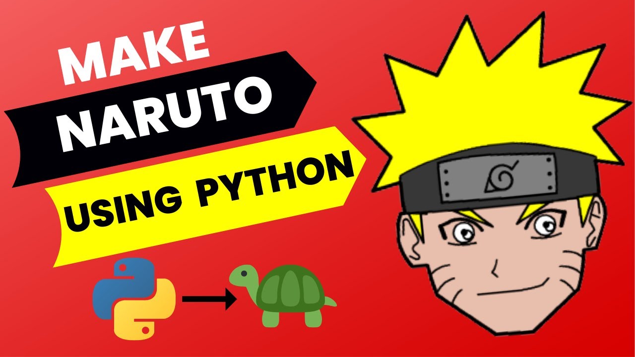 how to make naruto using python turtle