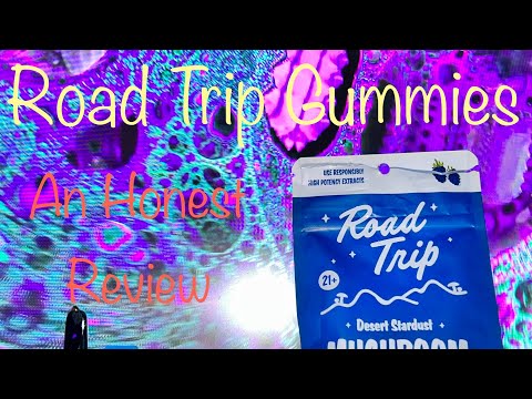 ROAD TRIP GUMMIES… An Honest Review
