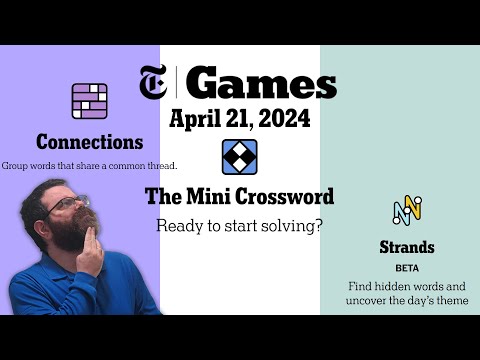 NYT Connections, Mini Crossword, and Strands | April 21, 2024