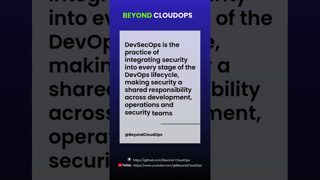 DevSecOps = DevOps + Security at every step