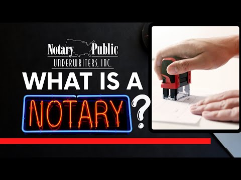 What is a Notary?