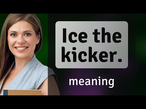 Understanding the Phrase "Ice the Kicker" in American Football