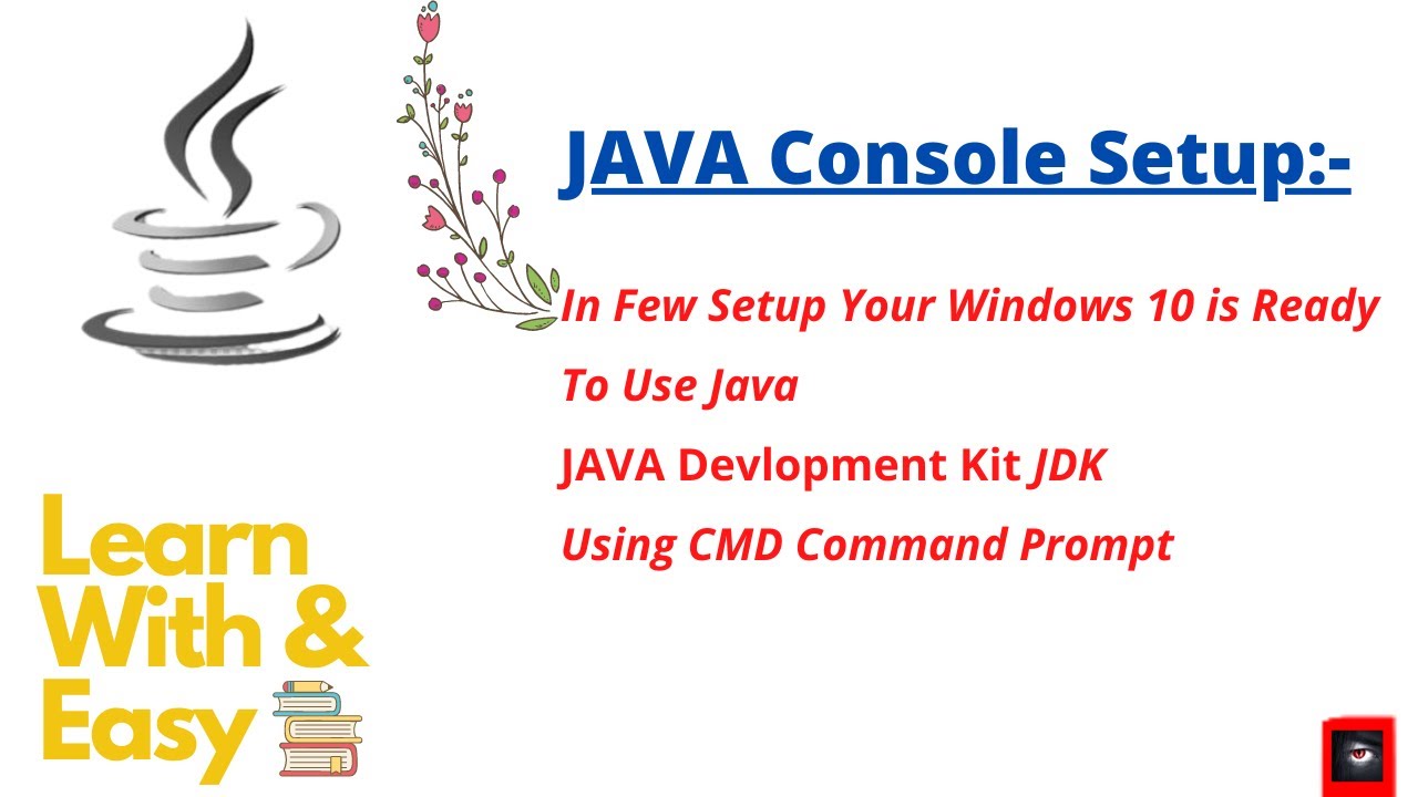 JAVA Console Setup For Java Coding In Windows 10