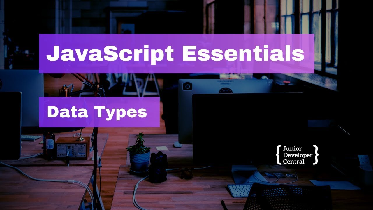 JavaScript Essentials: Data Types