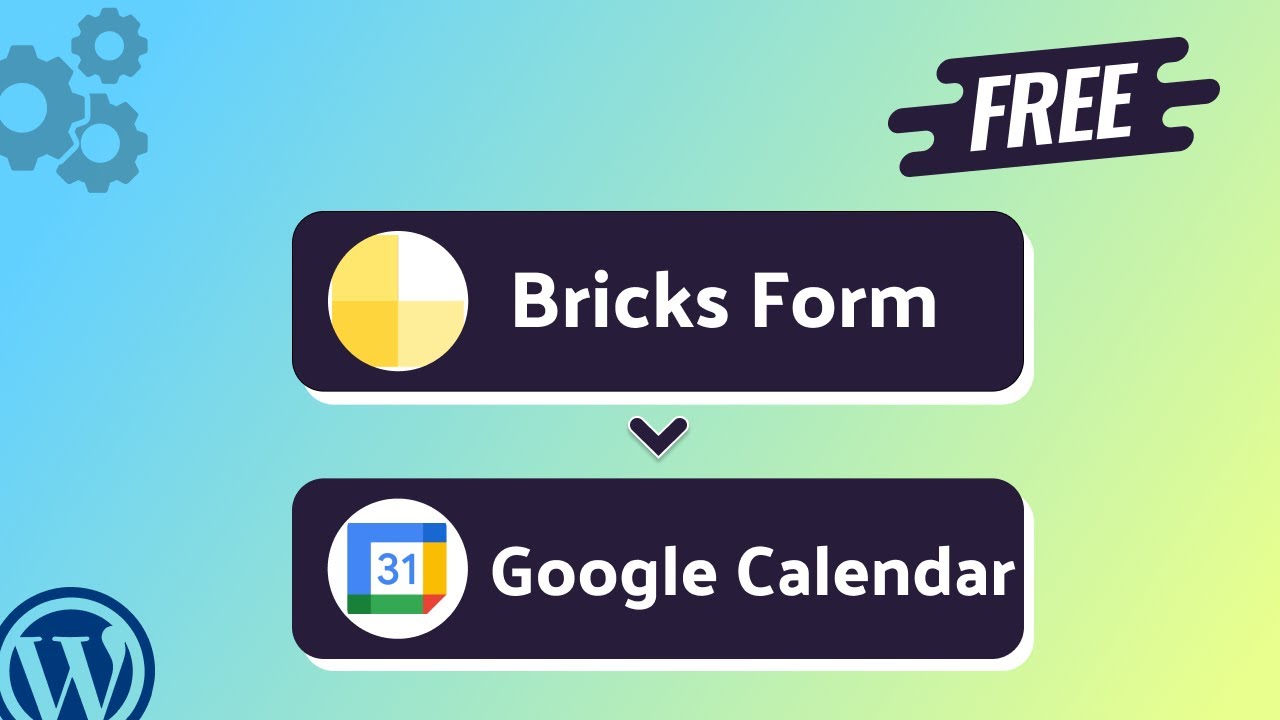 Integrating Bricks Form with Google Calendar | Step-by-Step Tutorial | Bit Integrations