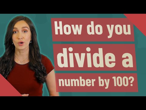 How do you divide a number by 100?
