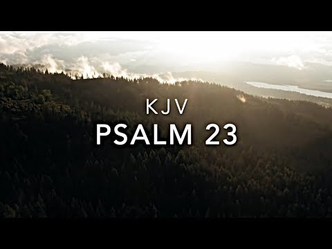 Psalm 23 KJV - Bible Reading with Calming Music