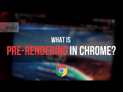 What is Chrome Pre-Rendering? Does it Hamper Your Privacy? | Candid.Technology