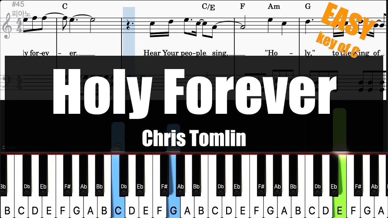 🎹Chris Tomlin - Holy Forever (Key of C)Sheet + Lyrics + Chords Piano Easy Tutorial🎹