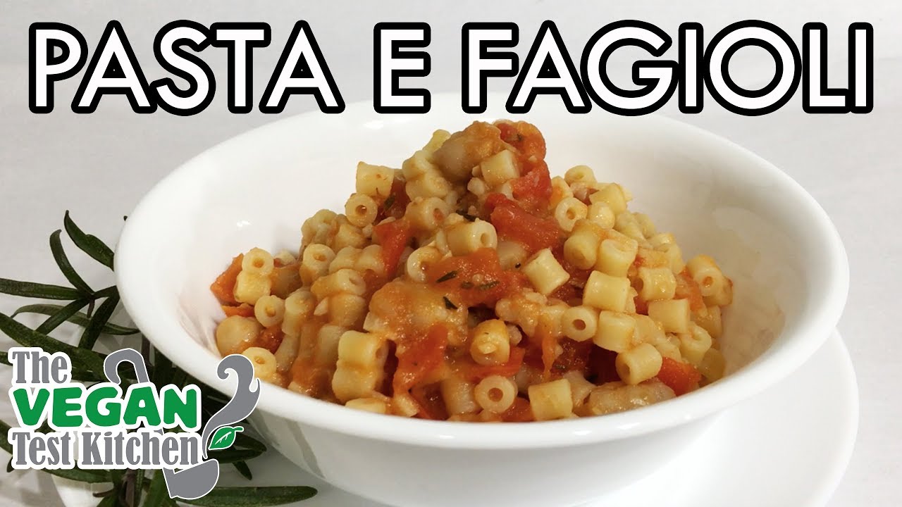 Pasta e Fagioli | The Vegan Test Kitchen