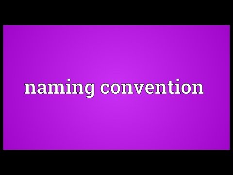 Naming convention Meaning