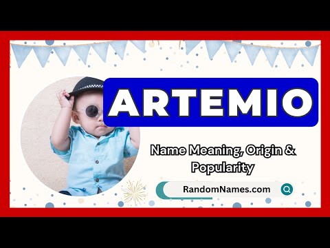 Artemio - Baby Boy Name Meaning, Origin & Popularity - RandomNames.com