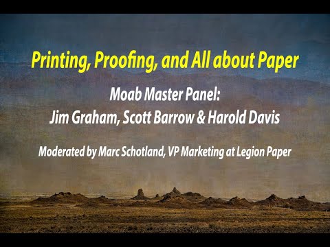 Printing, Proofing, and All about Paper | Jim Graham, Scott Barrow, Harold Davis & Marc Schotland