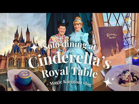 Solo Dining at Cinderella’s Royal Table! 👑✨ Magic Kingdom Rides + Fireworks, Walt Disney World Vlog!