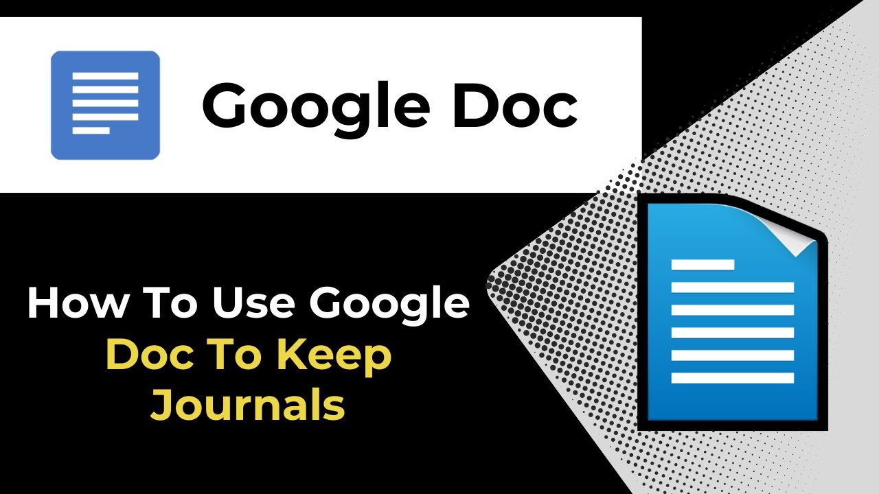 How To Use Google Doc To Keep Journals