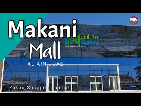 MAKANI MALL ZAKHIR | ZAKHIR SHOPPING CENTRE | MALL TOUR | VISIT DU SERVICE CENTER | MEI YT