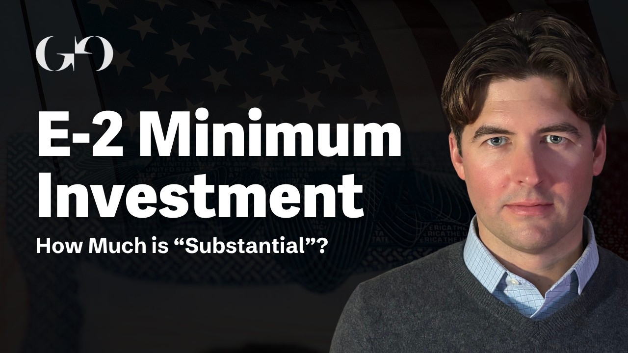 E-2 Visa: How Much Do You Really Need to Invest?